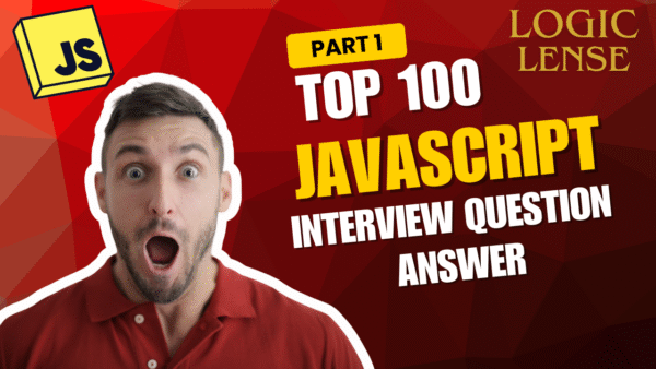 Top 100+ JavaScript Interview Questions & Answers (2025)