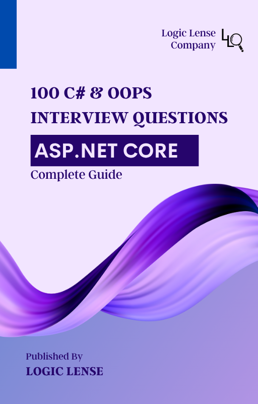 100 C# OOPs Interview Questions — Complete Guide (By Logic Lense ...