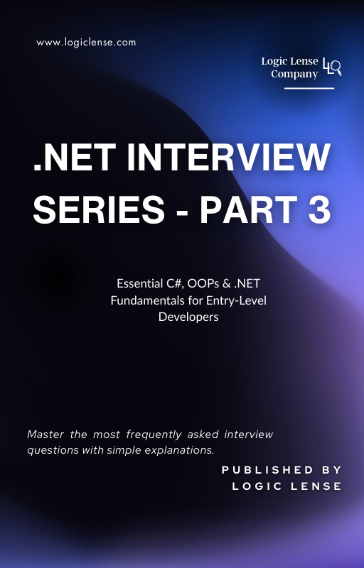 .NET Interview Questions Series c# and OOPs Part -3 - Logic Lense